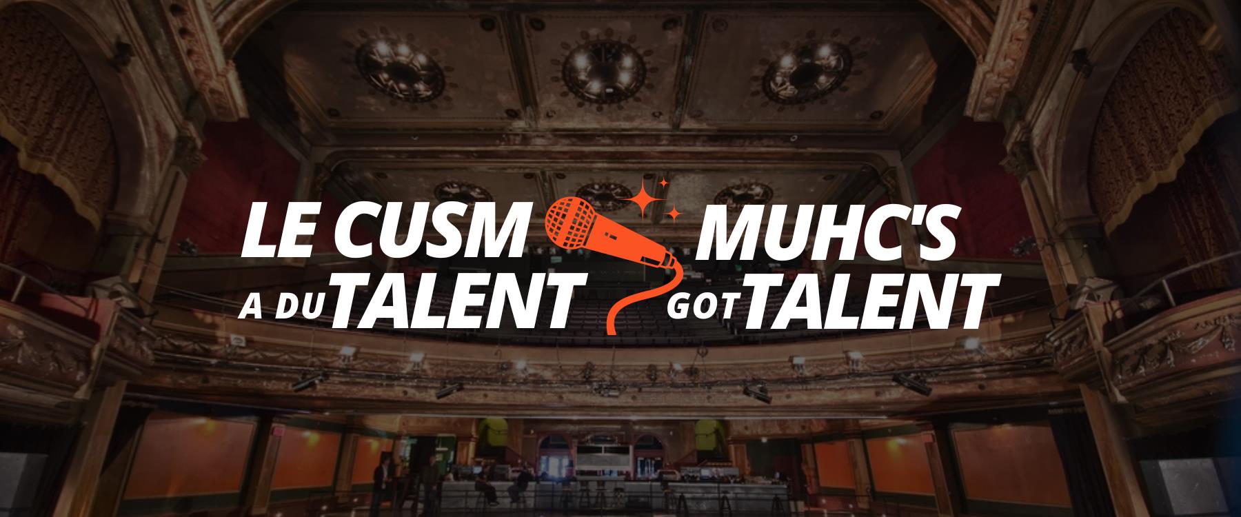 Accueil - Collecte de fonds Le CUSM a du talent - MUHC'S GOT TALENT